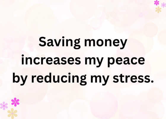 Saving Money Motivational Affirmations to Empower You